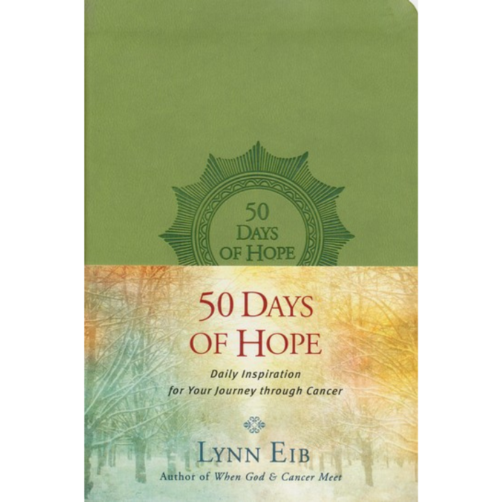 50 Days of Hope: Daily Inspiration for Your Journey through Cancer ...