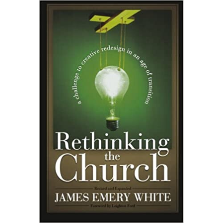 Rethinking the Church: A Challenge to Create Redesign in an Age of ...